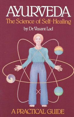 AYURVEDA A PRAC GD Vasant Lad LOTUS PR1993 Paperback English ISBN：9780914955009 洋書 Family life & Comics（生活＆コミック） Health ...