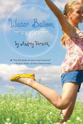 WATER BALLOON Audrey Vernick HOUGHTON MIFFLIN2014 Paperback English ISBN：9780544275010 洋書 Books for kids（児童書） Juvenile F...