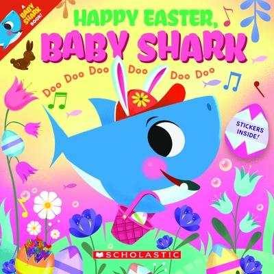 BABY SHARK HAPPY EASTER BABY S Baby Shark John John Bajet CARTWHEEL BOOKS2022 Paperback English ISBN：9781338795011 洋書 Bo...