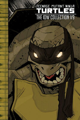 TMNT THE IDW COLL V09 Tmnt IDW Collection Kevin Eastman Tom Waltz Mateus Santolouco IDEA & DESIGN WORKS LLC2019 Hardcove...