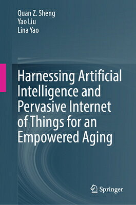 HARNESSING ARTIFICIAL INTELLIG Quan Z. Sheng Yao Liu Lina Yao SPRINGER NATURE2026 Hardcover English ISBN：9783032165015 洋...