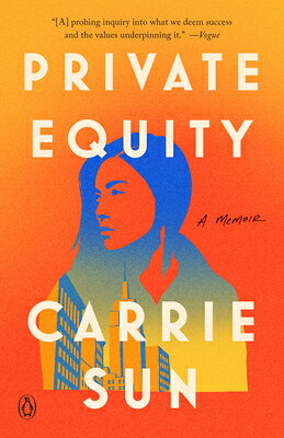 PRIVATE EQUITY Carrie Sun PENGUIN GROUP2025 Paperback English ISBN：9780593655016 洋書 Fiction & Literature（小説＆文芸） Biograph...