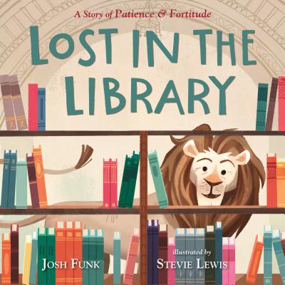 LOST IN THE LIB New York Public Library Book Josh Funk Stevie Lewis HENRY HOLT2018 Hardcover English ISBN：9781250155016 ...