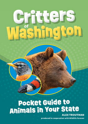 CRITTERS OF WASHINGTON Wildlife Pocket Guides for Kids Alex Troutman ADVENTUREKEEN2025 Paperback English ISBN：9781647555...