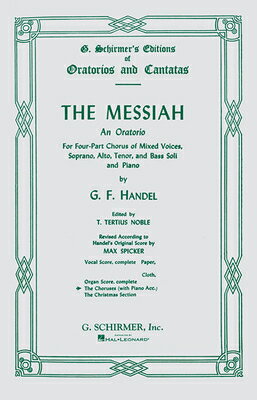 MESSIAH (ORATORIO 1741) George Friederic Handel T. Noble HAL LEONARD PUB CO1986 Paperback English ISBN：9780793555017 洋書 ...