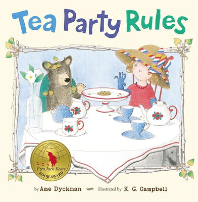 TEA PARTY RULES Ame Dyckman K. G. Campbell VIKING2013 Hardcover English ISBN：9780670785018 洋書 Books for kids（児童書） Juveni...