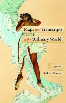MAPS & TRANSCRIPTS OF THE ORDI Kathryn Cowles MILKWEED ED2020 Paperback English ISBN：9781571315021 洋書 Fiction & Literatu...