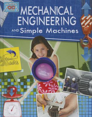 MECHANICAL ENGINEERING & SIMPL Engineering in Action Robert Snedden CRABTREE PUB2013 Paperback English ISBN：978077877503...
