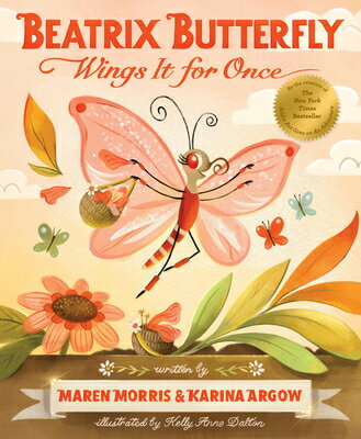 BEATRIX BUTTERFLY WINGS IT FOR Addie Ant's Garden Friends Maren Morris Karina Argow Kelly Anne Dalton CHRONICLE CHROMA20...