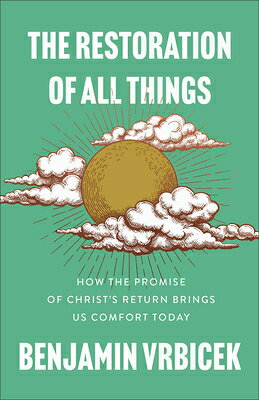 RESTORATION OF ALL THINGS Benjamin Vrbicek BAKER BOOKS2026 Paperback English ISBN：9781540905048 洋書 Social Science（社会科学） ...