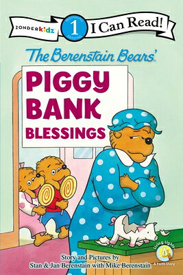 B BEARS PIGGY BANK BLESSINGS I Can Read! / Berenstain Bears / Living Lights: A Faith Story Stan Berenstain Jan Berenstai...