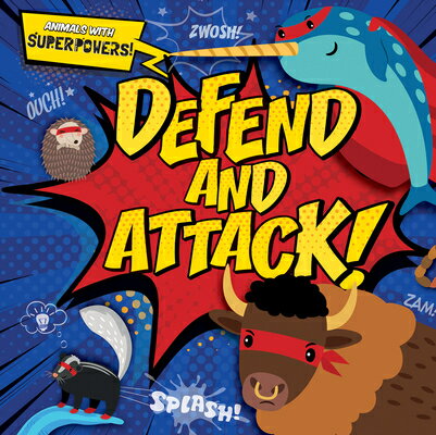 DEFEND & ATTACK Animals with Superpowers! Emilie DuFresne KIDHAVEN K 122021 Paperback English ISBN：9781534535053 洋書 Book...
