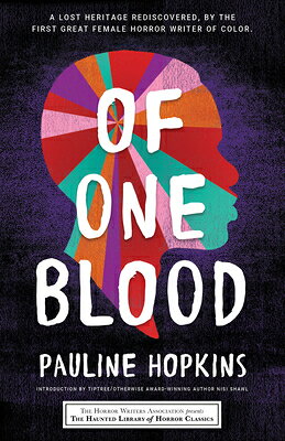 OF 1 BLOOD Haunted Library Horror Classics Pauline Hopkins Leslie S. Klinger Eric J. Guignard POISONED PEN PR2021 Paperb...