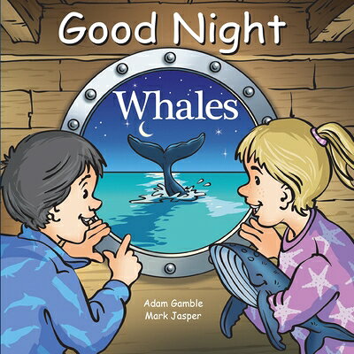 GOOD NIGHT WHALESーBOARD Good Night Our World Adam Gamble Mark Jasper Harvey Stevenson GOODNIGHT BOOKS2016 Board　Books En...