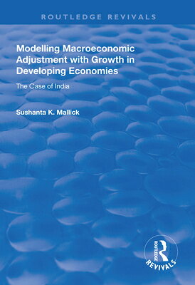 MODELLING MACROECONOMIC ADJUST Routledge Revivals Sushanta K. Mallick ROUTLEDGE2020 Paperback English ISBN：9781138325074...