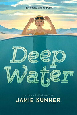 DEEP WATER R/E Jamie Sumner ATHENEUM BOOKS2025 Paperback Reprint English ISBN：9781665935074 洋書 Books for kids（児童書） Juven...