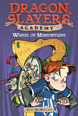 WHEEL OF MISFORTUNE Dragon Slayers' Academy Kate McMullan Bill Basso GROSSET DUNLAP2003 Paperback English ISBN：978044843...