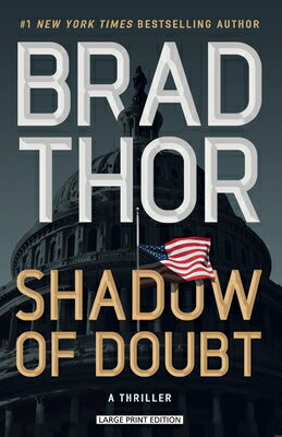 SHADOW OF DOUBT ーLP Scot Harvath Brad Thor LARGE PRINT DISTRIBUTION2025 Paperback English ISBN：9781420525083 洋書 Fiction ...