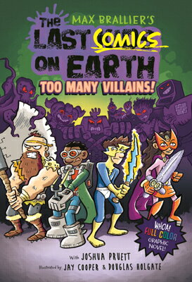 TOO MANY VILLAINS Last Comics on Earth Max Brallier Joshua Pruett Jay Cooper BOUND TO STAY BOUND2024 Prebound English IS...