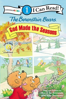 B BEARS GOD MADE THE SEASONS I Can Read! / Berenstain Bears / Living Lights: A Faith Story Stan Berenstain Jan Berenstai...