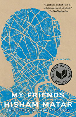 MY FRIENDS Hisham Matar RANDOM HOUSE2025 Paperback English ISBN：9780812985092 洋書 Fiction & Literature（小説＆文芸） Fiction
