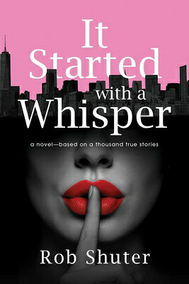 IT STARTED W/A WHISPER Rob Shuter POST HILL PR2026 Paperback English ISBN：9798895655092 洋書 Fiction & Literature（小説＆文芸） F...