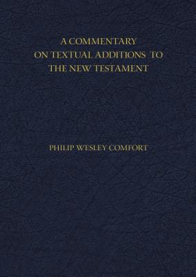 COMMENTARY ON TEXTUAL ADDITION Philip Comfort KREGEL PUBN2017 Hardcover English ISBN：9780825445095 洋書 Social Science（社会科...