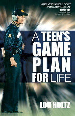 TEENS GAME PLAN FOR LIFE Lou Holtz SORIN BOOKS2007 Paperback English ISBN：9781933495095 洋書 Books for kids（児童書） Juvenile ...