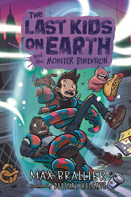 LAST KIDS ON EARTH & THE MONST Last Kids on Earth Max Brallier Douglas Holgate BOUND TO STAY BOUND2023 Prebound English ...