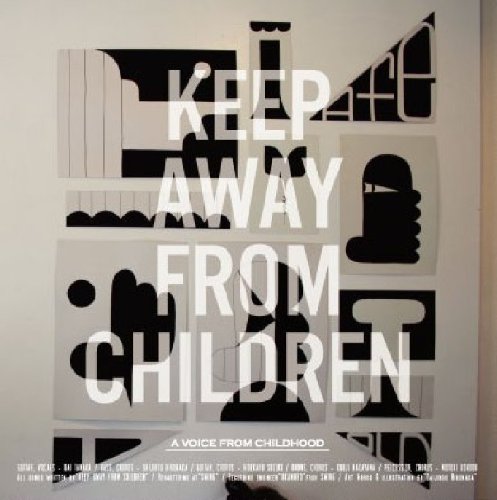 KEEP AWAY FROM CHILDRENア ボイス フロム チャイルドフット 発売日：2013年06月12日 予約締切日：2013年06月08日 A VOICE FROM CHILDHOOD JAN：4988044945098 JYU...