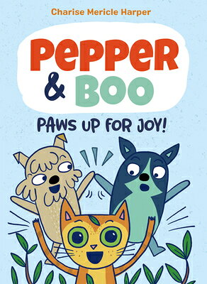 PEPPER & BOO PAWS UP FOR JOY ( Pepper & Boo Charise Mericle Harper LITTLE BROWN BOOKS FOR YOUNG R2023 Hardcover English ...