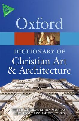 OXFORD DICT OF CHRISTIAN ART & Oxford Paperback Reference Tom Devonshire Jones Linda Murray Peter Murray PAPERBACKSHOP U...