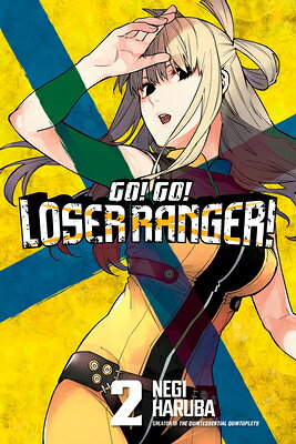 GO GO LOSER RANGER 2 Go! Go! Loser Ranger! Negi Haruba KODANSHA COMICS2022 Paperback English ISBN：9781646515103 洋書 Famil...