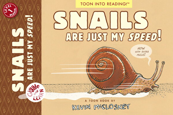 SNAILS ARE JUST MY SPEED Giggle and Learn Kevin McCloskey ASTRA HOUSE2023 Paperback English ISBN：9781662665110 洋書 Books ...