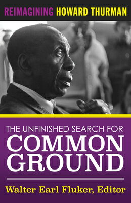 UNFINISHED SEARCH FOR COMMON G Walter Earl Fluker ORBIS BOOKS2023 Paperback English ISBN：9781626985117 洋書 Social Science...