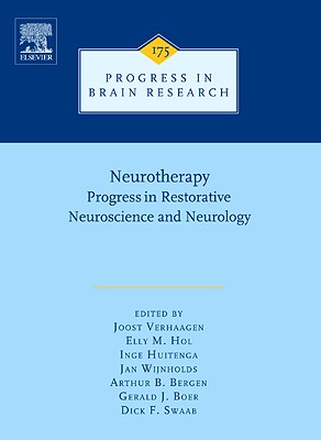 NEUROTHERAPY Progress in Brain Research Joost Verhaagen Elly M. Hol Inge Huitinga ELSEVIER SCIENCE PUB CO2009 Hardcover ...