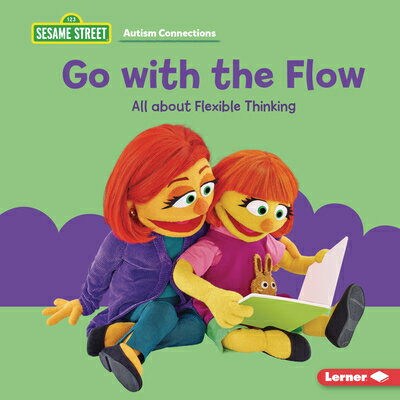 GO W/THE FLOW Sesame Street (R) Autism Connections Leslie Kimmelman LERNER PUBN2026 Library　Binding English ISBN：9798765...