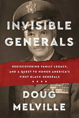 INVISIBLE GENERALS Doug Melville ATRIA2023 Hardcover English ISBN：9781668005132 洋書 Social Science（社会科学） History