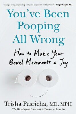 YOUVE BEEN POOPING ALL WRONG Trisha Pasricha, MD MPH AVERY PUB GROUP2026 Hardcover English ISBN：9780593855133 洋書 Family ...