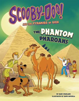 SCOOBY DOO & THE PYRAMIDS OF G Unearthing Ancient Civilizations with ScoobyーDoo! Mark Weakland Dario Brizuela CAPSTONE P...