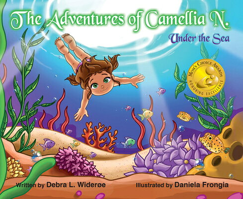 ADV OF CAMELLIA N UNDER THE SE Debra Wideroe Daniela Frongia Daniela Frongia NOTABLE KIDS2017 Hardcover English ISBN：978...