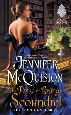 PERKS OF LOVING A SCOUNDREL Seduction Diaries Jennifer McQuiston AVON BOOKS2016 Mass　Market　Paperbound English ISBN：9780...