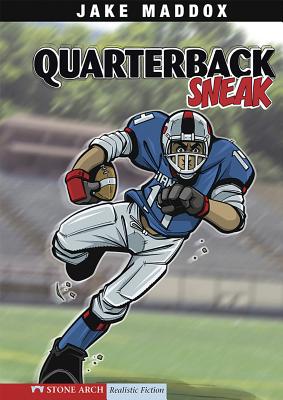 QUARTERBACK SNEAK Jake Maddox Sports Stories Jake Maddox Sean Tiffany STONE ARCH BOOKS2008 Paperback English ISBN：978143...