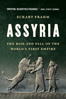 ASSYRIA Eckart Frahm BASIC BOOKS2024 Paperback English ISBN：9781541605152 洋書 Social Science（社会科学） History