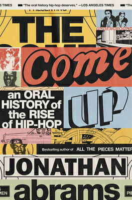 COME UP Jonathan Abrams CROWN PUB INC2023 Paperback English ISBN：9781984825155 洋書 Art & Entertainment（芸術＆エンターテインメント） Music