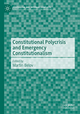 CONSTITUTIONAL POLYCRISIS & EM Federalism and Internal Conflicts Martin Belov PALGRAVE MACMILLAN2026 Hardcover English I...
