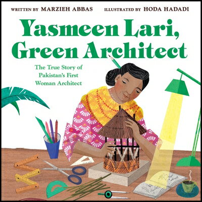 YASMEEN LARI GREEN ARCHITECT Marzieh Abbas Hoda Hadadi CLARION BOOKS2024 Hardcover English ISBN：9780063285156 洋書 Books f...