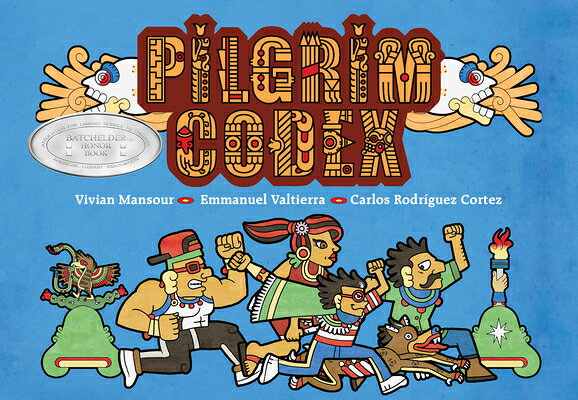 PILGRIM CODEX Vivian Mansour Emmanuel Valtierra Carlos Rodrguez Cortez LEVINE QUERIDO2025 Hardcover English ISBN：9781646...