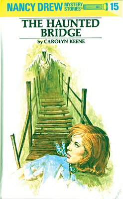 ND 15 THE HAUNTED BRIDGE REV/E Nancy Drew Carolyn Keene GROSSET DUNLAP1938 Hardcover Revised English ISBN：9780448095158 ...