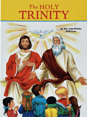 HOLY TRINITY Jude Winkler CATHOLIC BOOK PUB CORP1999 Paperback English ISBN：9780899425160 洋書 Books for kids（児童書） Juvenil...